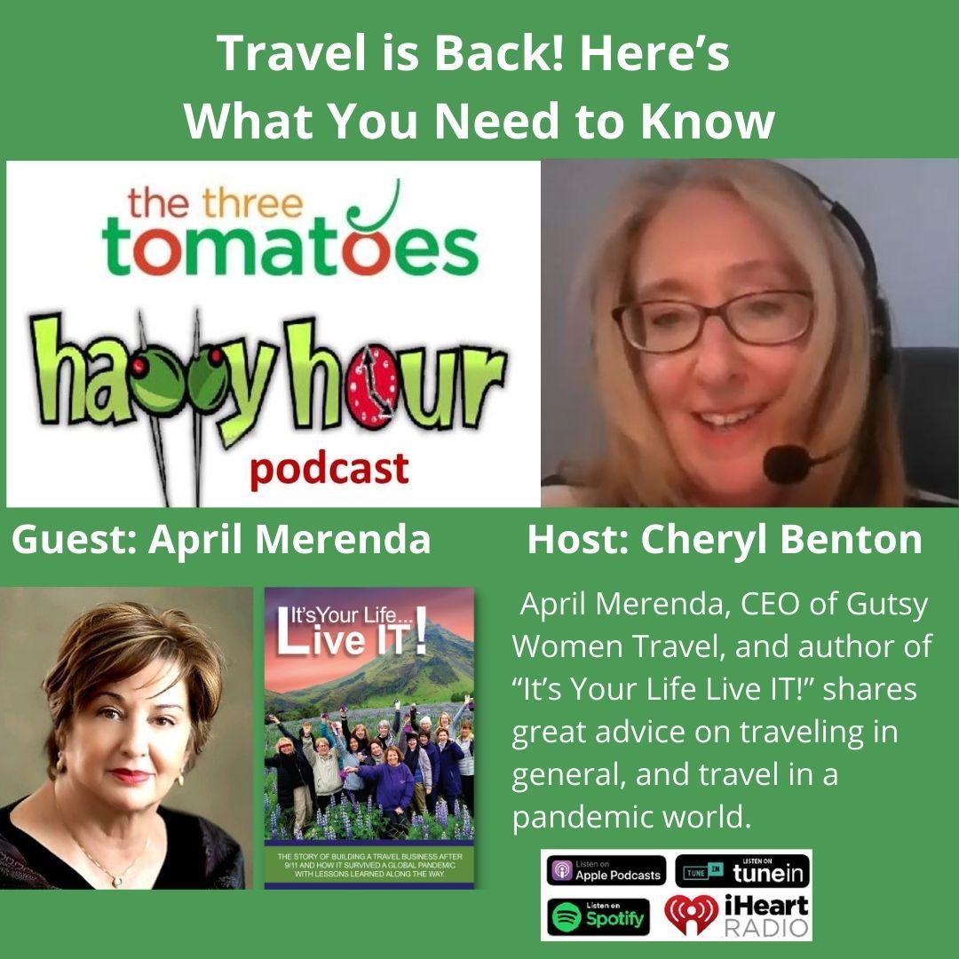 Podcast: Travel is Back! Here's What You Need to Know. - The Three Tomatoes