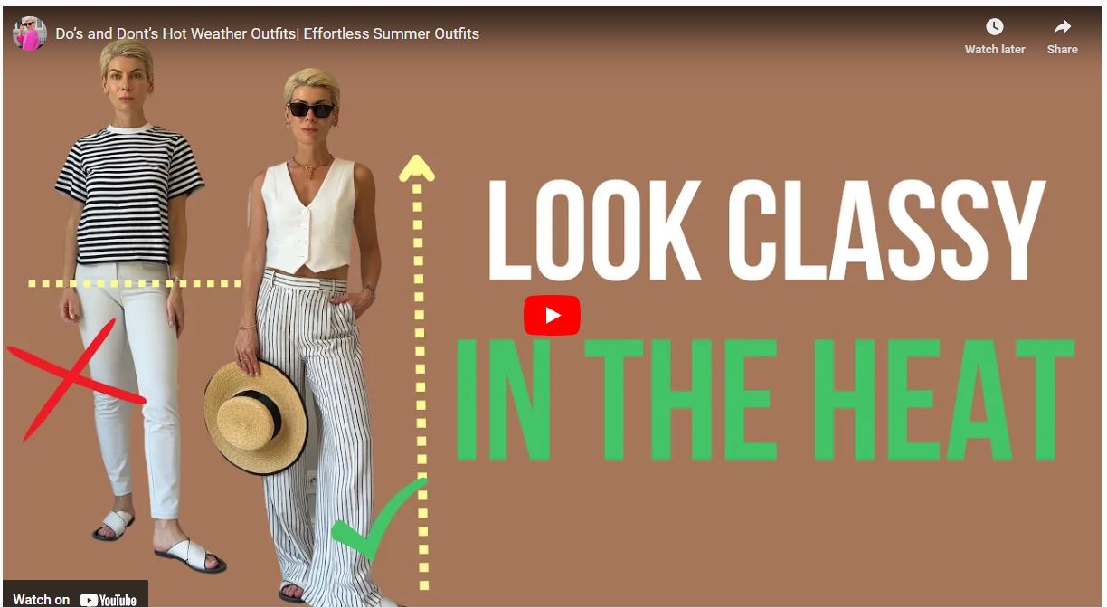 Hot Weather Outfits: 6 Do's and Don't - The Three Tomatoes